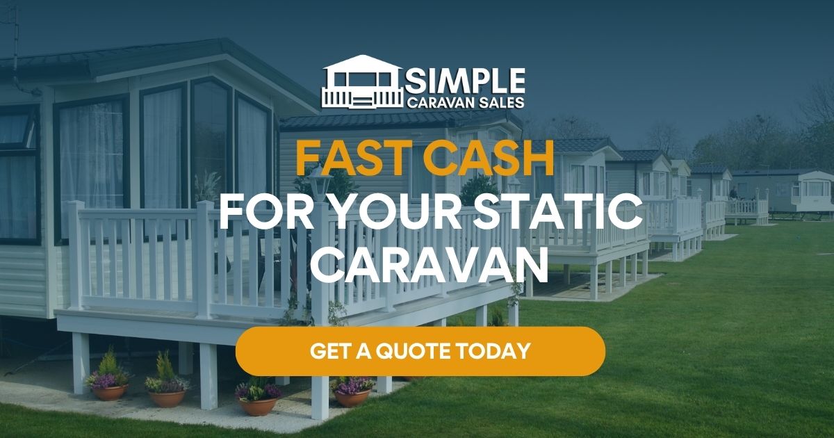 We buy any static caravan | Simple Caravan Sales